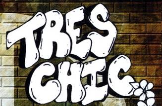Tres Chic - discography, line-up, biography, interviews, photos